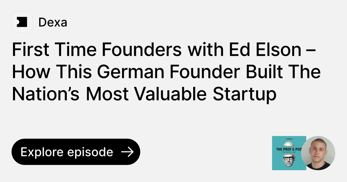 Episode: First Time Founders with Ed Elson – How This German Founder ...