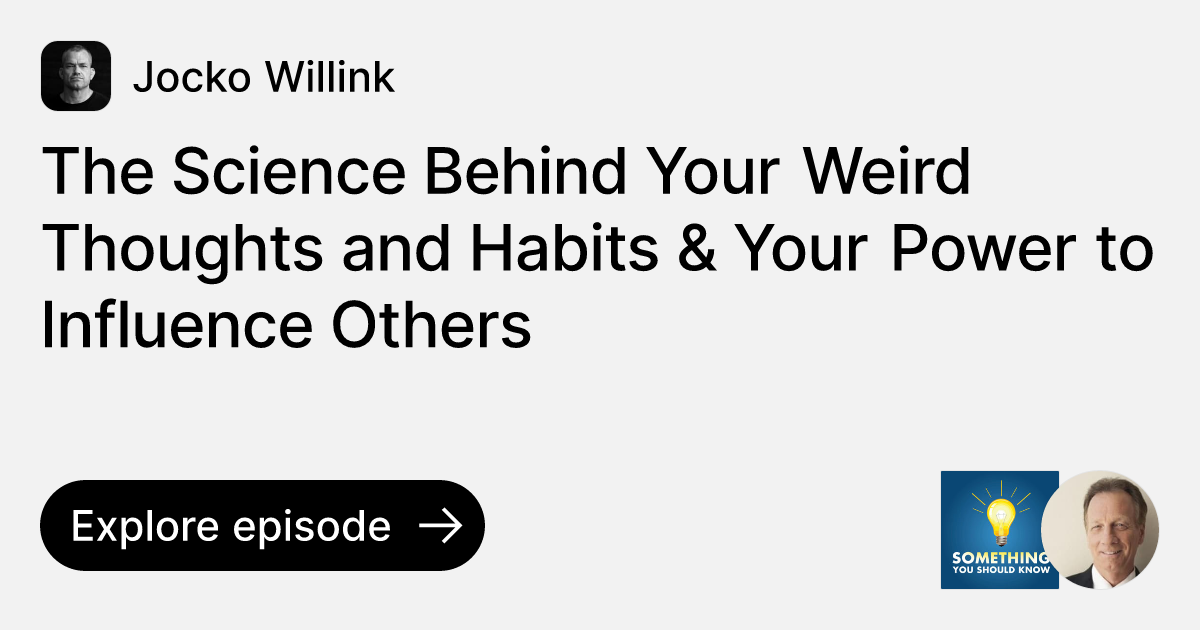 Episode: The Science Behind Your Weird Thoughts and Habits & Your Power ...