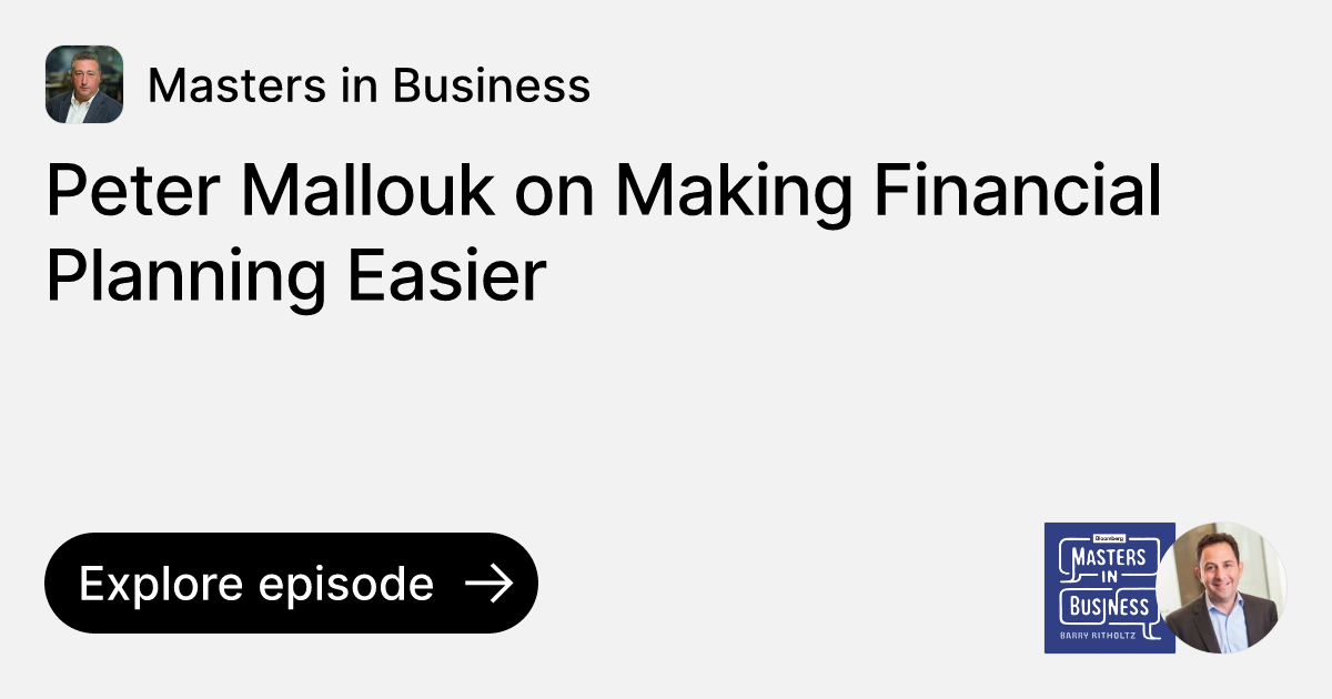 Episode: Peter Mallouk on Making Financial Planning Easier | Ask ...