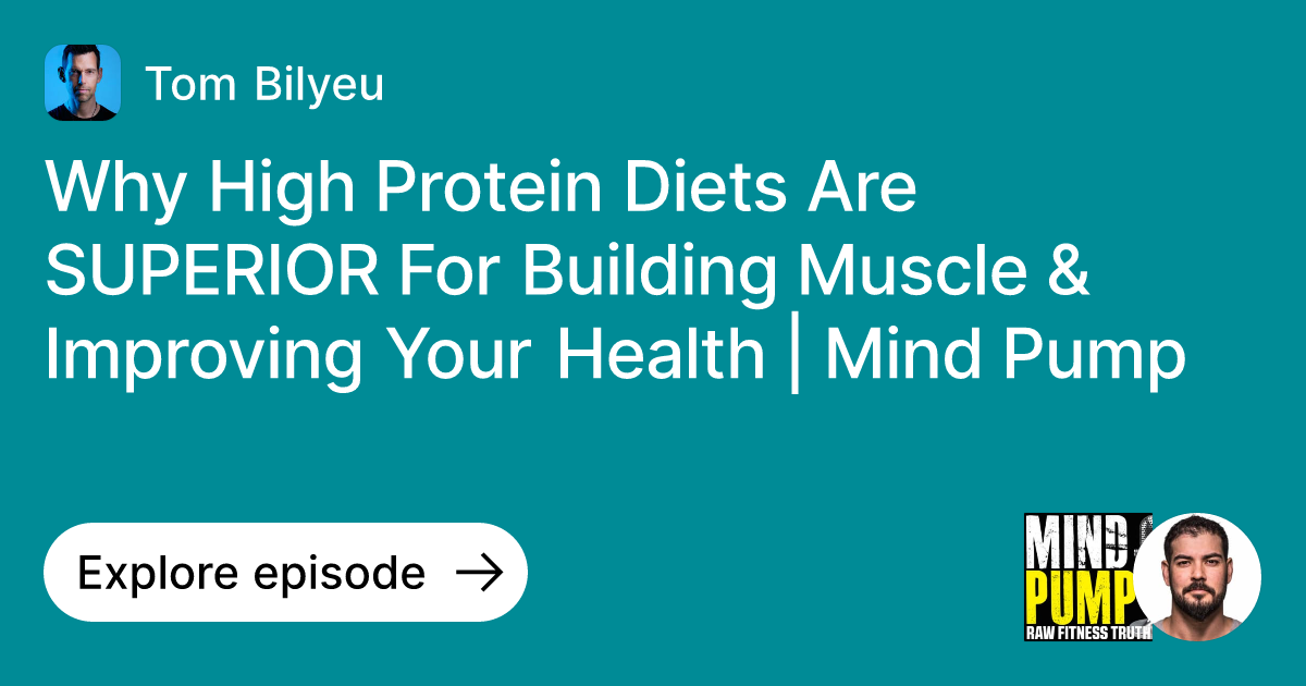 Episode: Why High Protein Diets Are SUPERIOR For Building Muscle ...