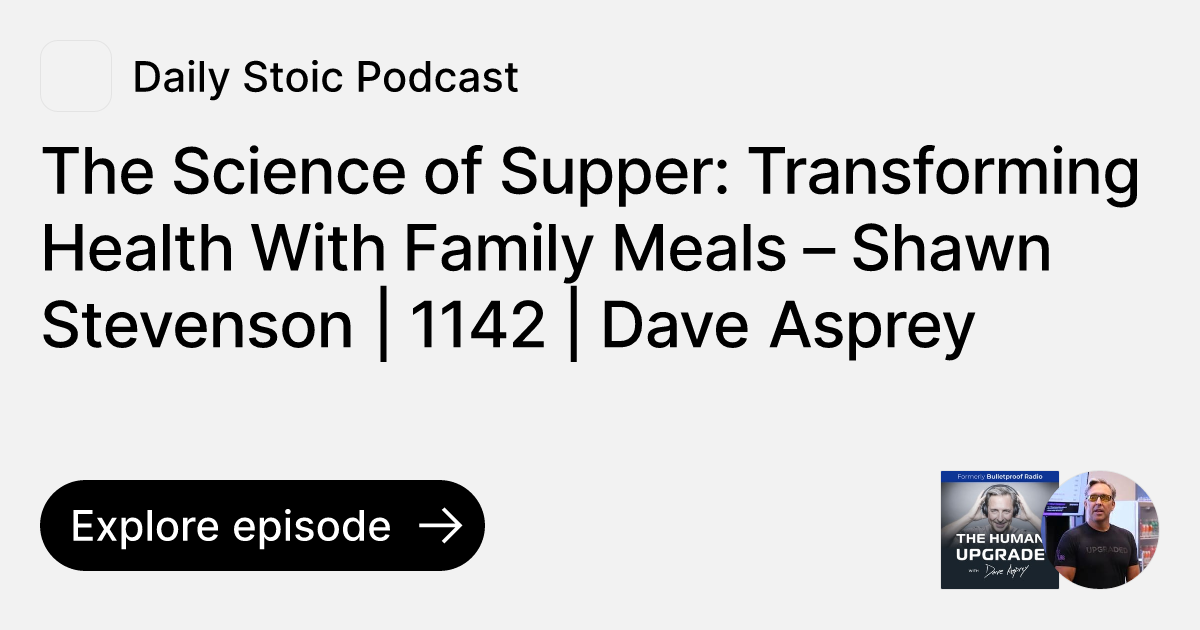Episode: The Science of Supper: Transforming Health With Family Meals ...