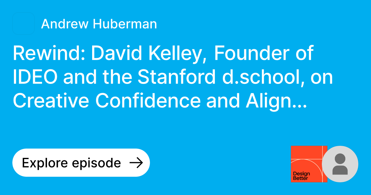 Rewind: David Kelley, Founder of IDEO and the Stanford d.school, on ...