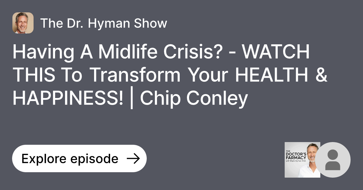 Episode: Having A Midlife Crisis? - WATCH THIS To Transform Your HEALTH ...