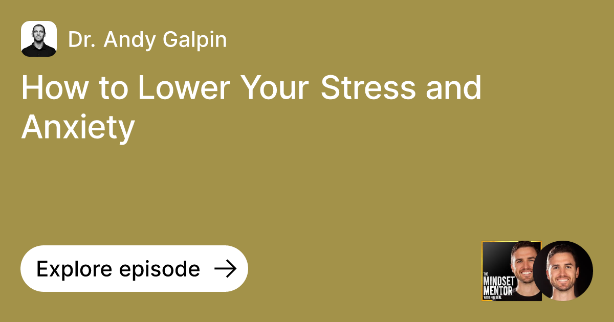 How to Lower Your Stress and Anxiety