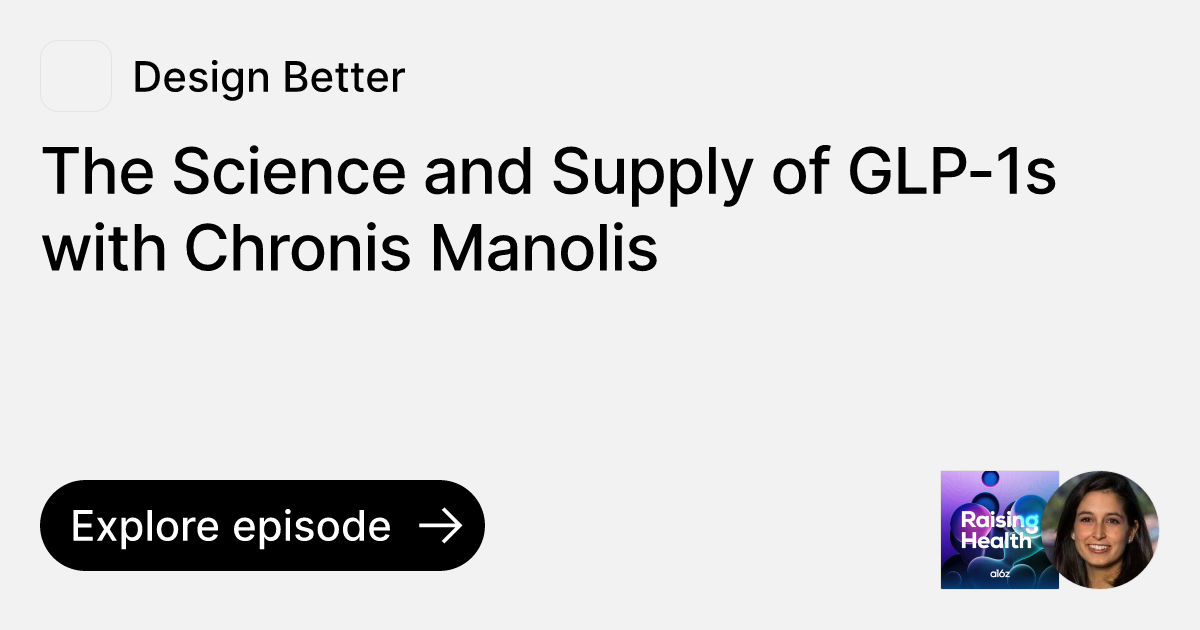 Episode: The Science and Supply of GLP-1s with Chronis Manolis | Ask ...