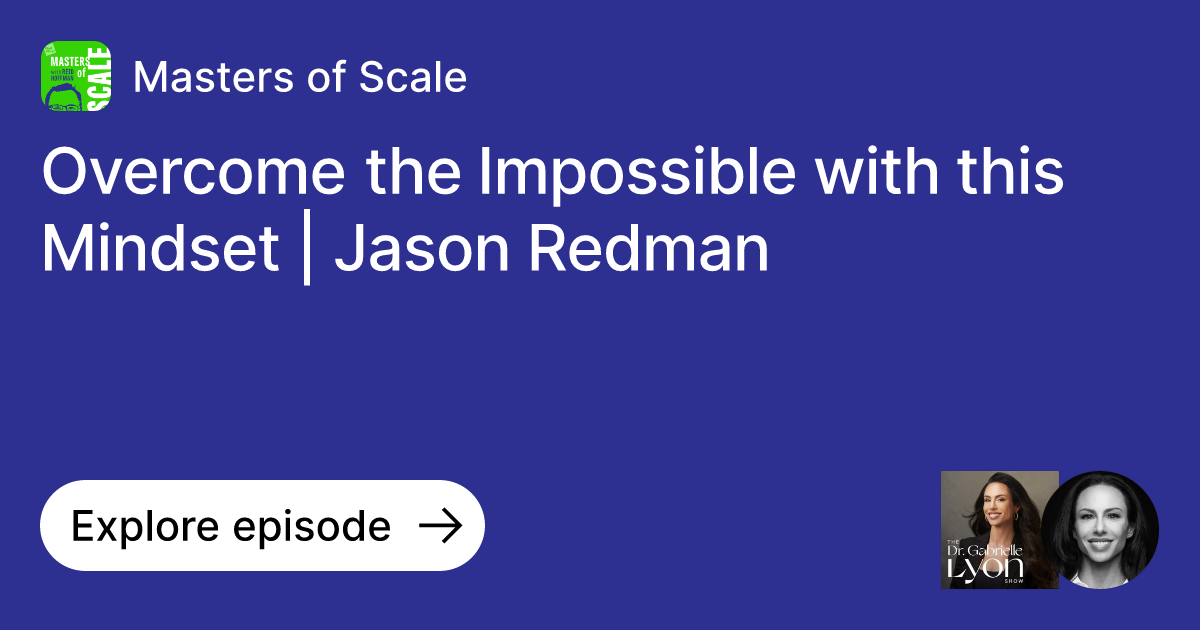 Episode: Overcome the Impossible with this Mindset | Jason Redman | Ask ...