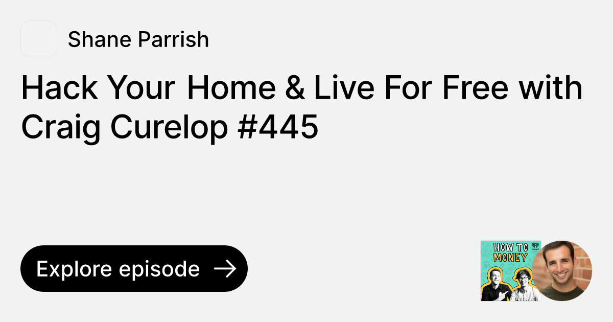 Episode: Hack Your Home & Live For Free with Craig Curelop #445 | Ask ...