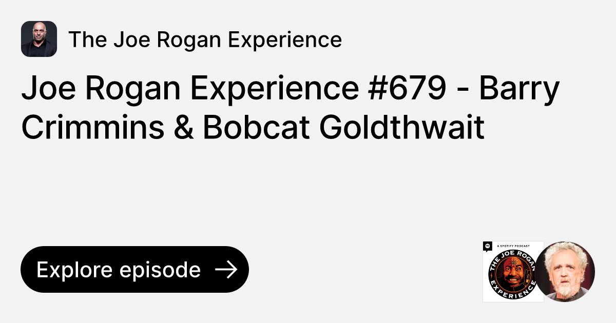 Episode: Joe Rogan Experience #679 - Barry Crimmins & Bobcat Goldthwait ...