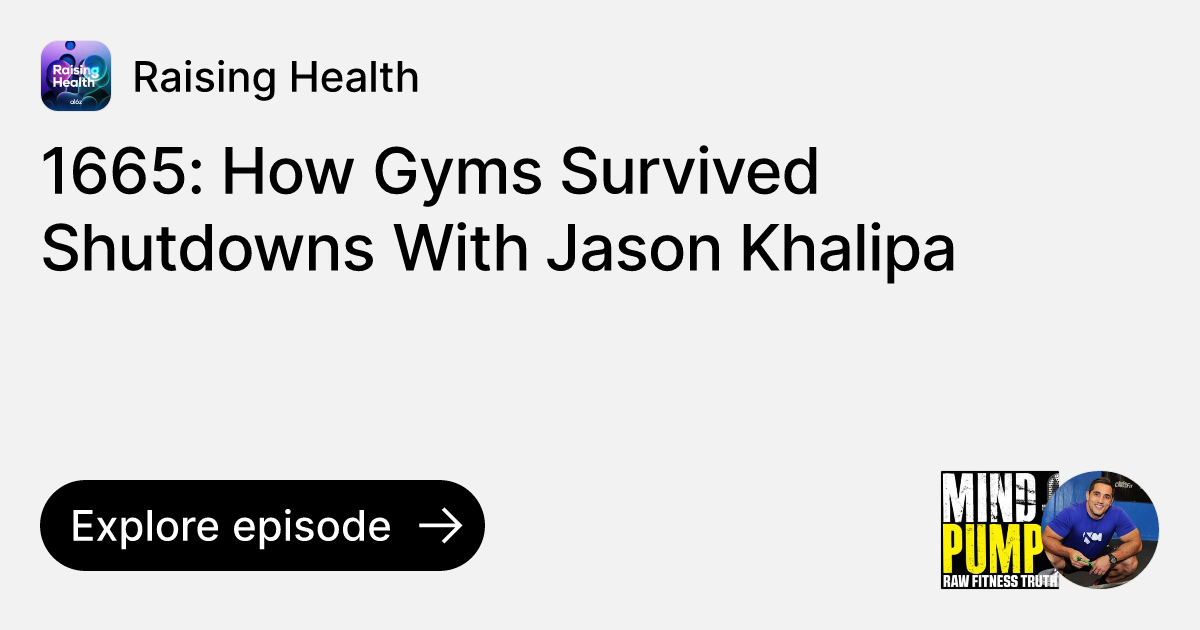 Episode: 1665: How Gyms Survived Shutdowns With Jason Khalipa | Ask ...