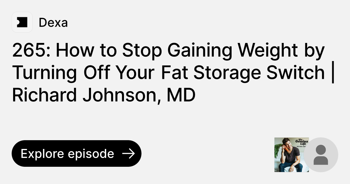 Episode: 265: How to Stop Gaining Weight by Turning Off Your Fat ...