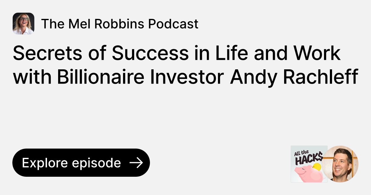 Episode: Secrets of Success in Life and Work with Billionaire Investor ...
