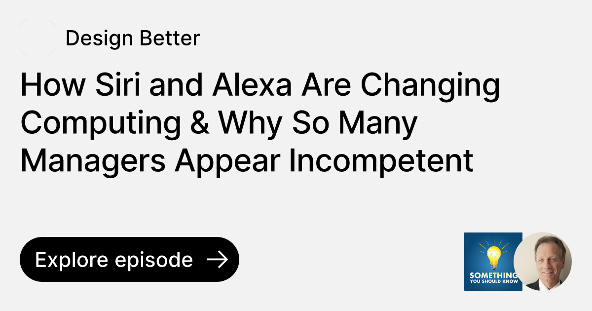 Episode: How Siri and Alexa Are Changing Computing & Why So Many ...