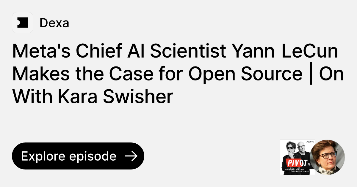 Episode: Meta's Chief AI Scientist Yann LeCun Makes the Case for Open Source | On With Kara ...