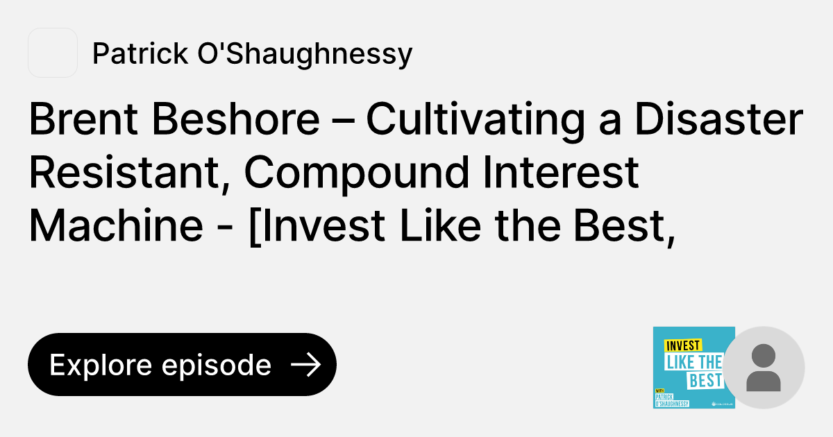 Episode: Brent Beshore – Cultivating a Disaster Resistant, Compound ...