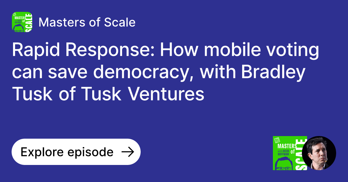 Episode: Rapid Response: How mobile voting can save democracy, with ...