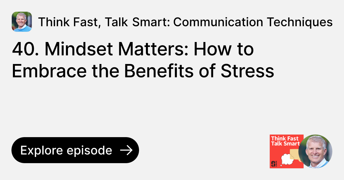 Episode: 40. Mindset Matters: How to Embrace the Benefits of Stress ...