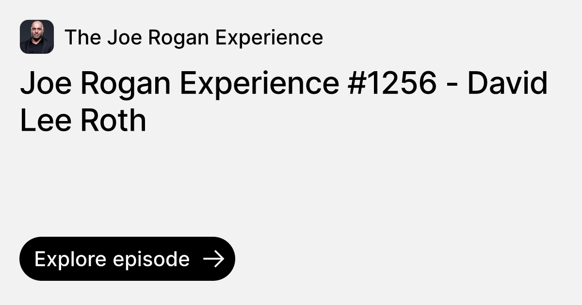 Episode: Joe Rogan Experience #1256 - David Lee Roth | Ask The Joe ...