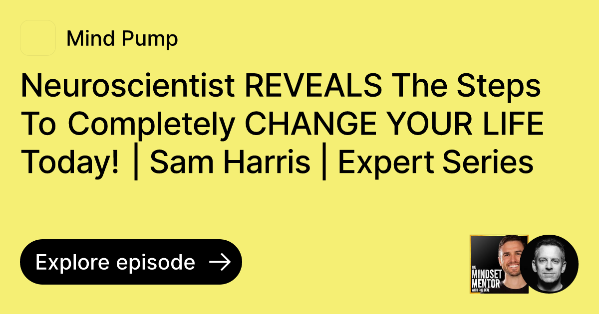 Episode: Neuroscientist REVEALS The Steps To Completely CHANGE YOUR ...