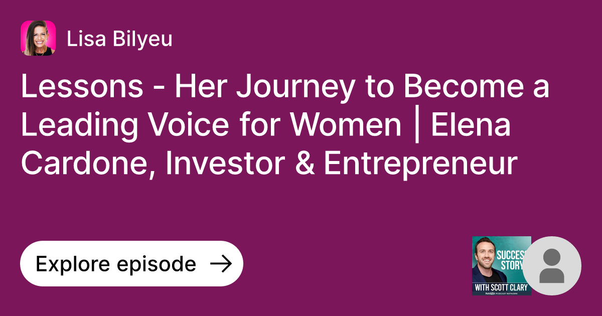 Episode: Lessons - Her Journey to Become a Leading Voice for Women ...