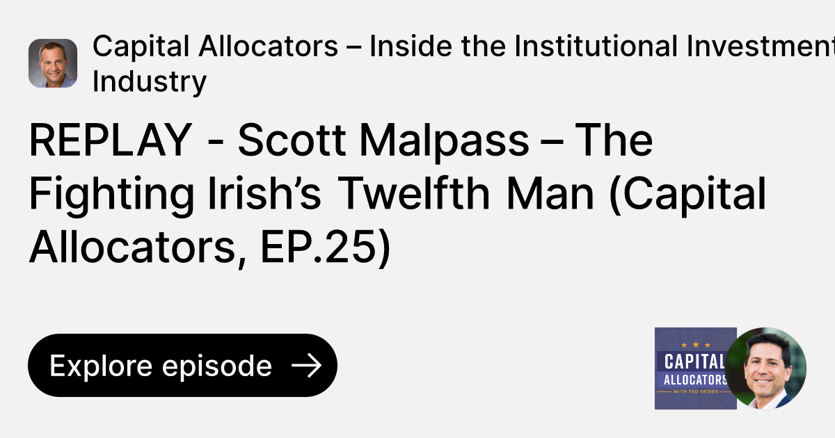 Episode: REPLAY - Scott Malpass – The Fighting Irish’s Twelfth Man ...