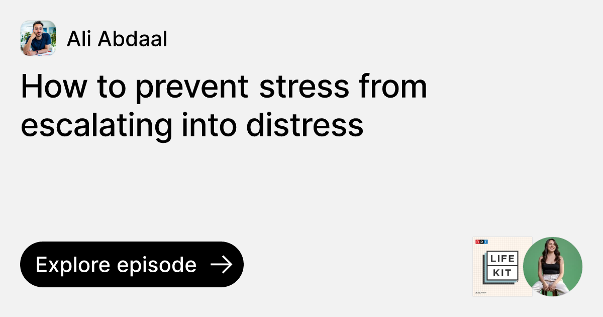 Episode: How to prevent stress from escalating into distress | Ask Ali ...
