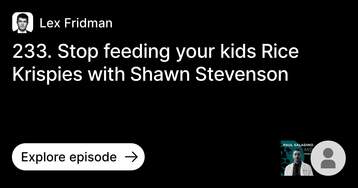 Episode: 233. Stop feeding your kids Rice Krispies with Shawn Stevenson ...