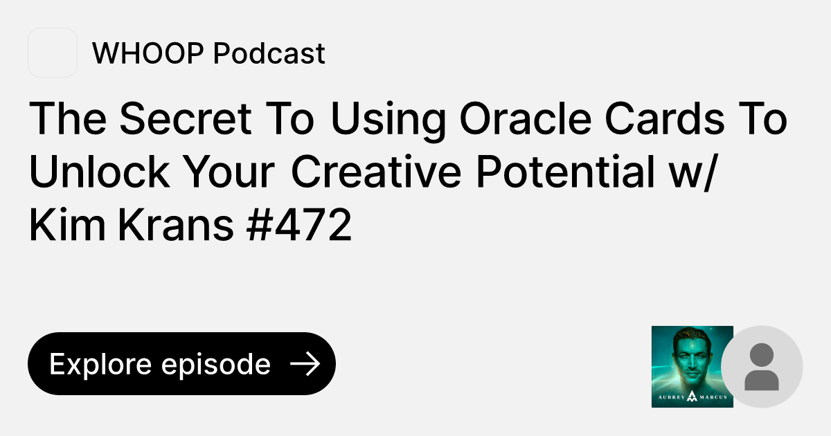 Episode: The Secret To Using Oracle Cards To Unlock Your Creative ...