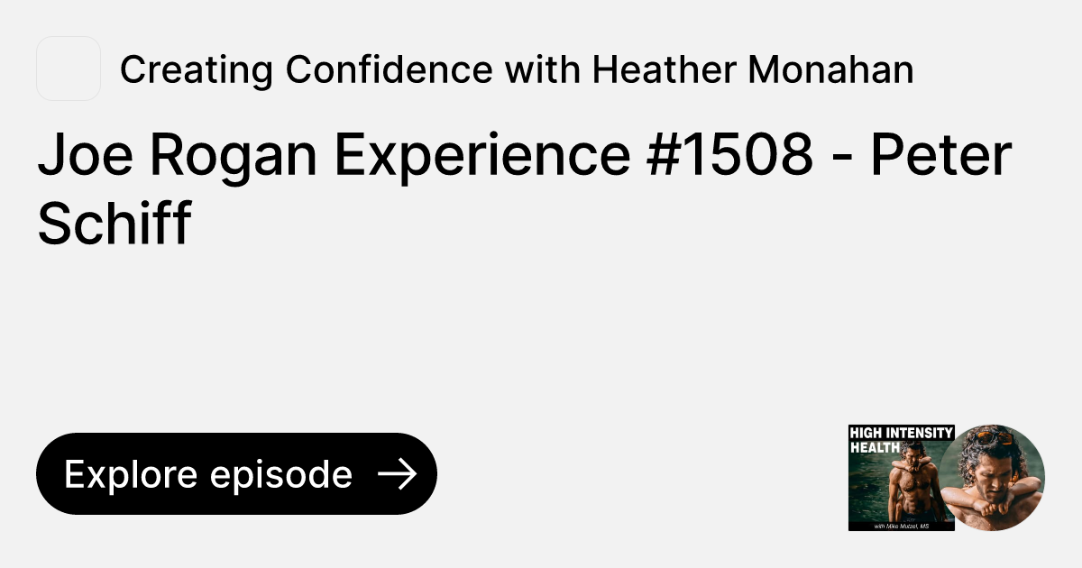 Episode: Joe Rogan Experience #1508 - Peter Schiff | Ask Creating ...