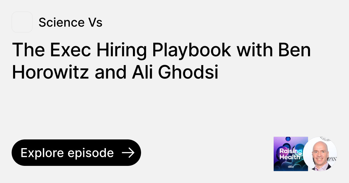 Episode: The Exec Hiring Playbook with Ben Horowitz and Ali Ghodsi ...