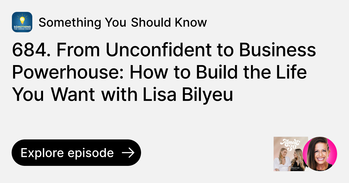 Episode: 684. From Unconfident to Business Powerhouse: How to Build the ...