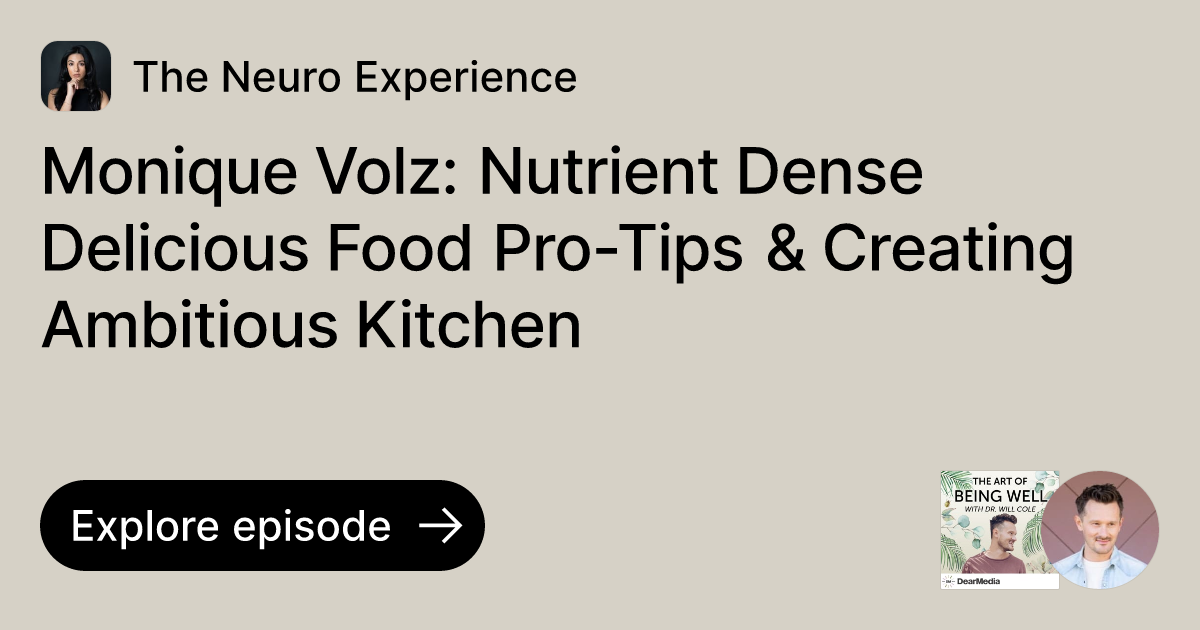 Episode: Monique Volz: Nutrient Dense Delicious Food Pro-Tips ...