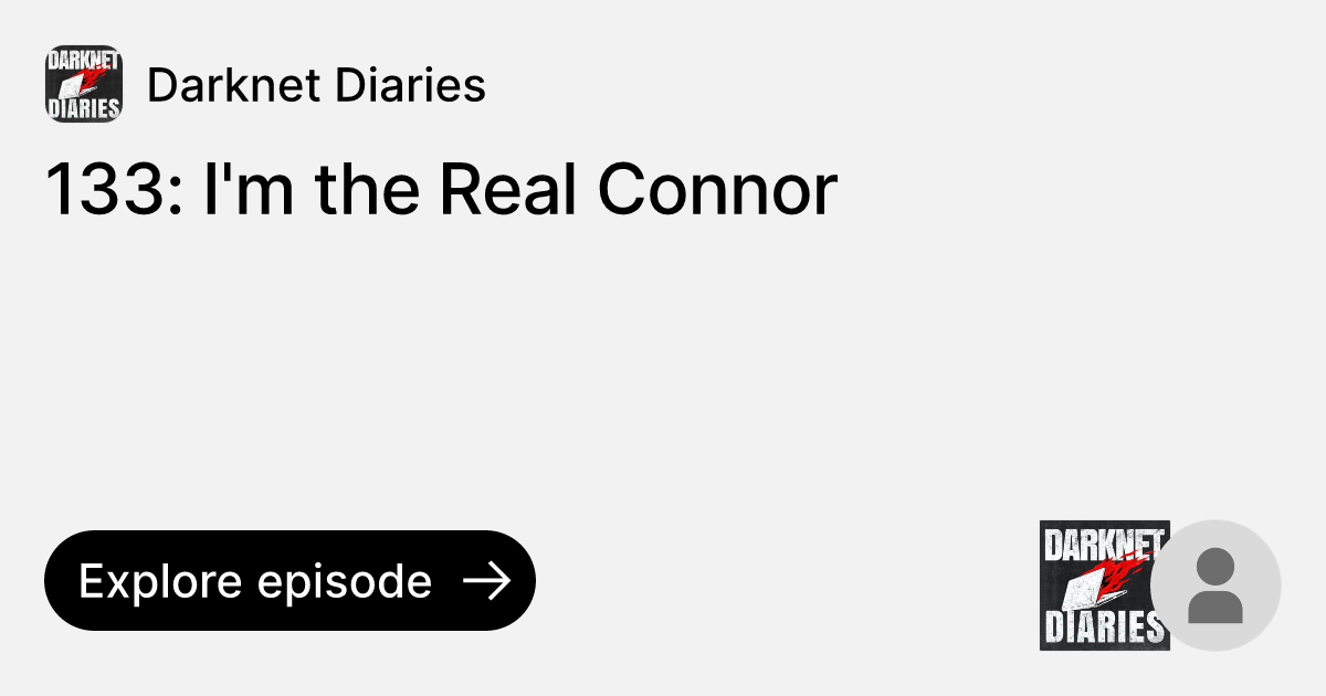 133: I'm the Real Connor