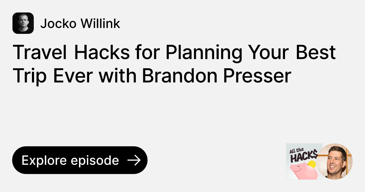 Episode: Travel Hacks for Planning Your Best Trip Ever with Brandon ...