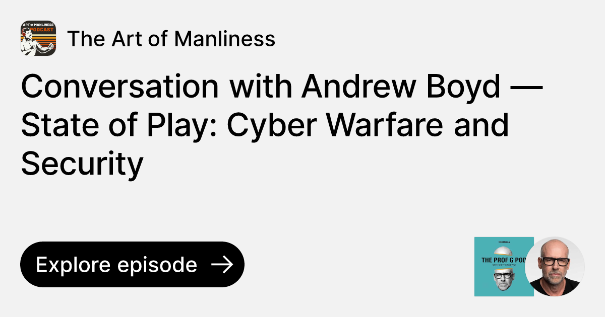 Episode: Conversation with Andrew Boyd — State of Play: Cyber Warfare ...