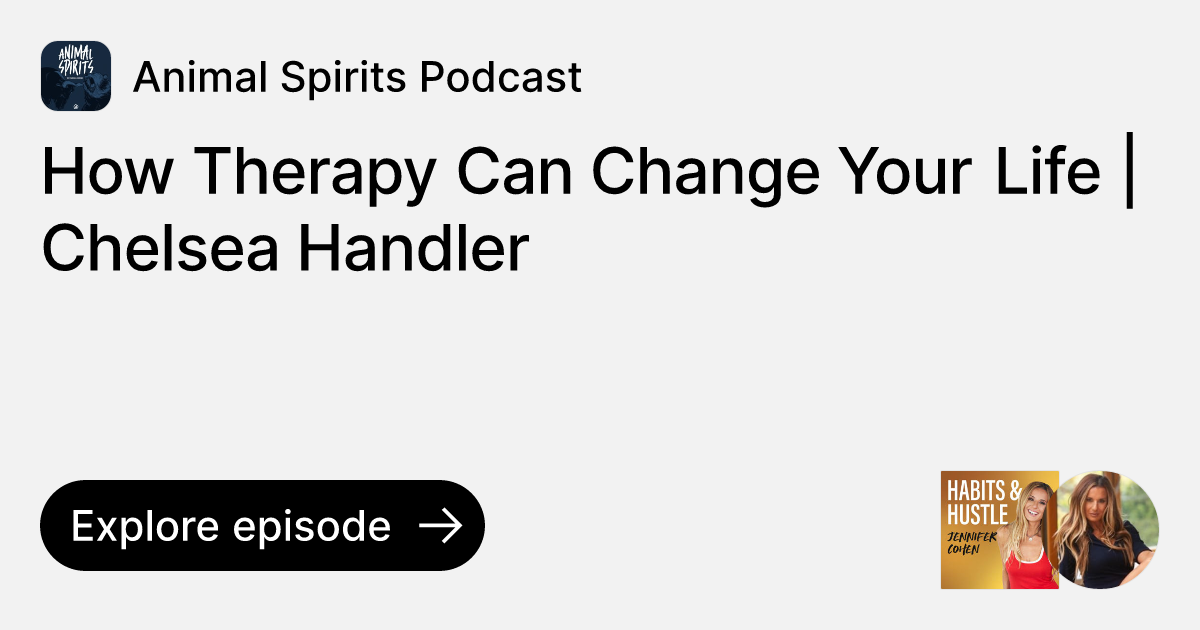 Episode: How Therapy Can Change Your Life | Chelsea Handler | Ask ...