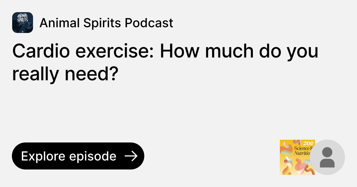 Episode: Cardio exercise: How much do you really need? | Ask Animal ...