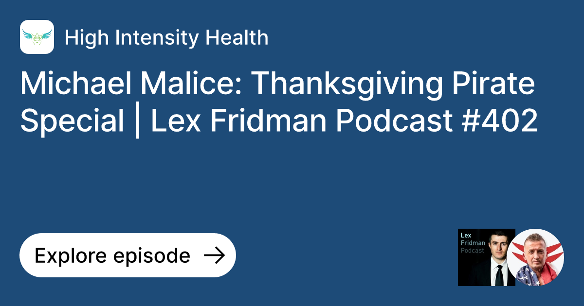 Episode: Michael Malice: Thanksgiving Pirate Special | Lex Fridman ...