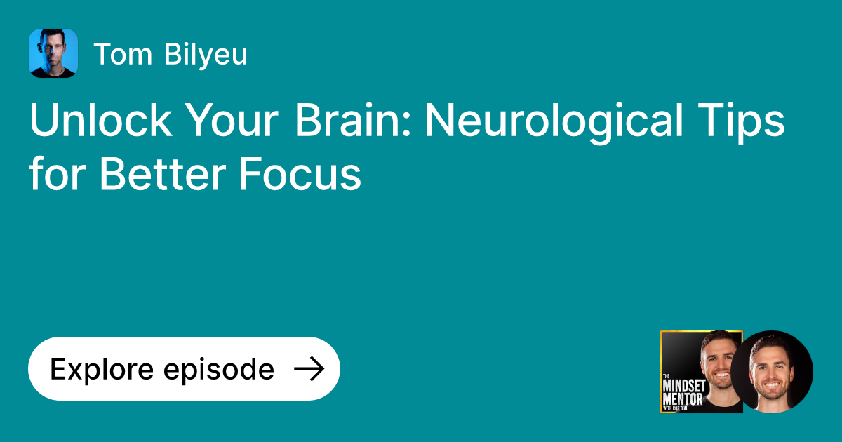 Episode: Unlock Your Brain: Neurological Tips for Better Focus | Ask ...