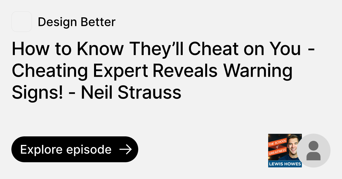 Episode: How to Know They’ll Cheat on You - Cheating Expert Reveals Warning Signs! - Neil ...