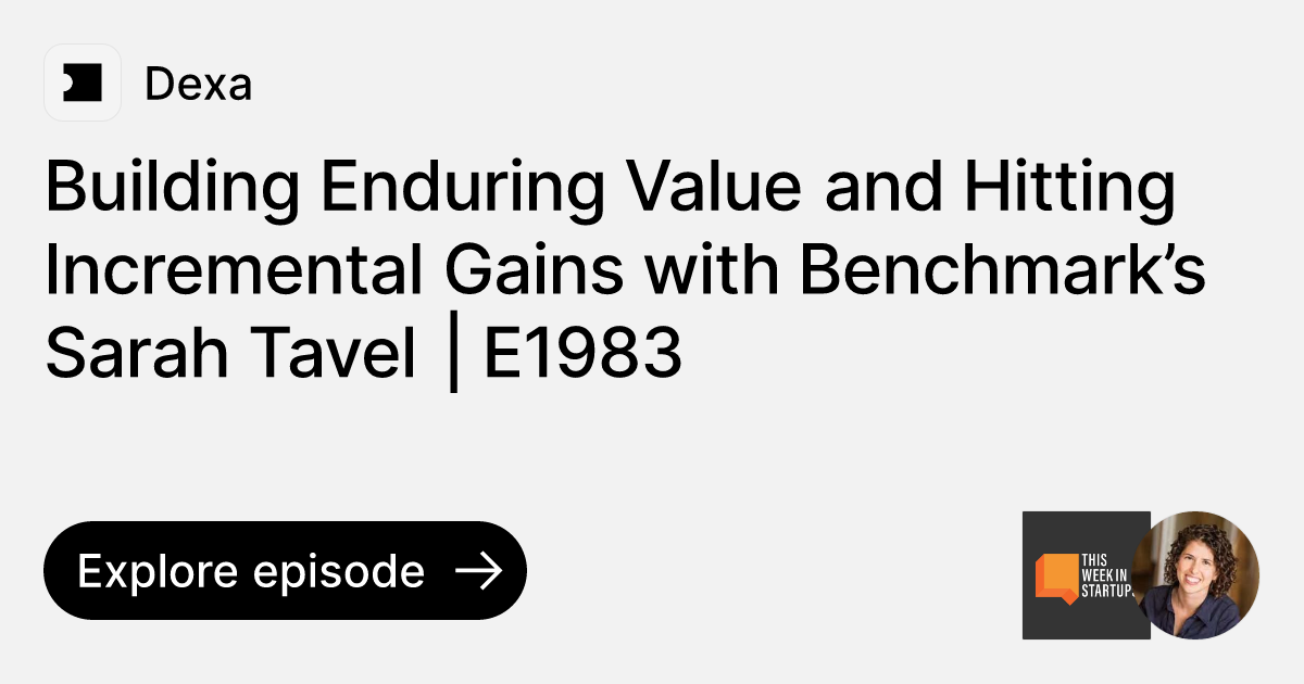 Episode: Building Enduring Value and Hitting Incremental Gains with ...