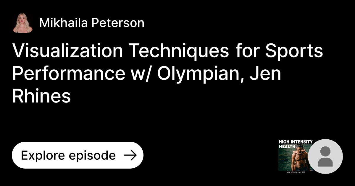 Episode: Visualization Techniques for Sports Performance w/ Olympian ...