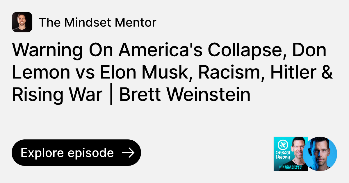 Episode: Warning On America's Collapse, Don Lemon vs Elon Musk, Racism ...