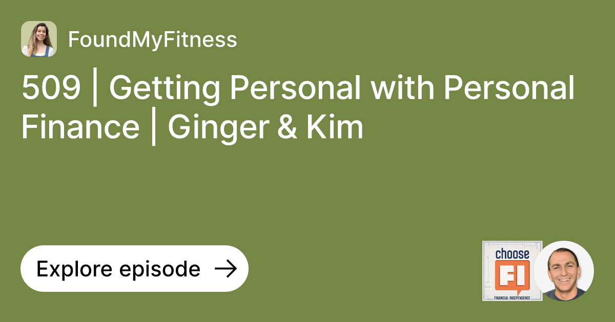Episode: 509 | Getting Personal with Personal Finance | Ginger & Kim ...