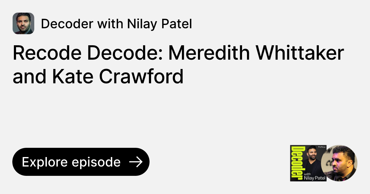 Episode: Recode Decode: Meredith Whittaker and Kate Crawford | Ask ...