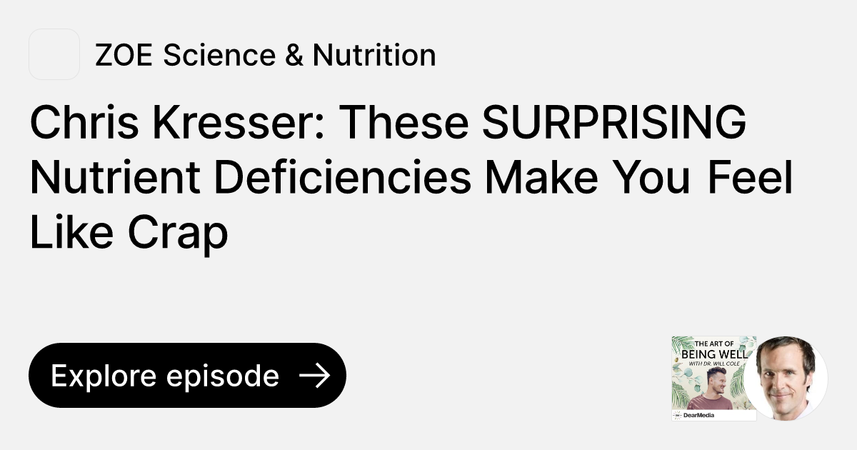 Episode: Chris Kresser: These SURPRISING Nutrient Deficiencies Make You ...