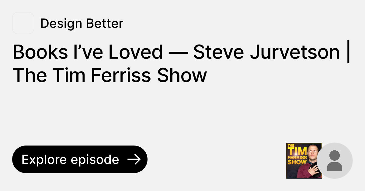Episode: Books I’ve Loved — Steve Jurvetson | The Tim Ferriss Show ...