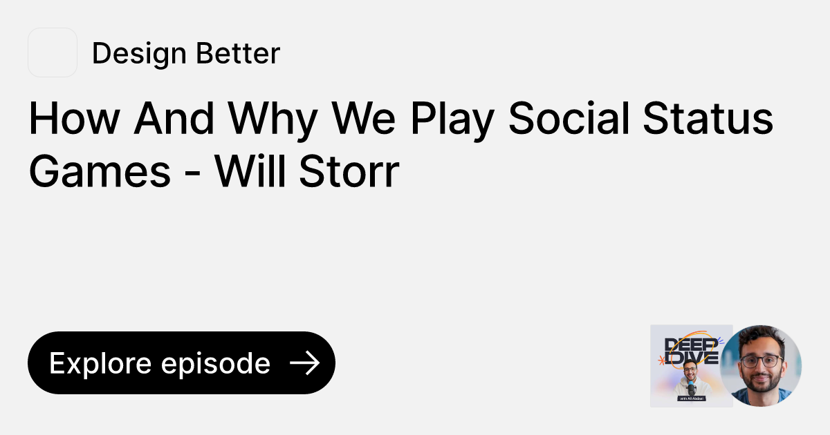 Episode: How And Why We Play Social Status Games - Will Storr | Ask ...