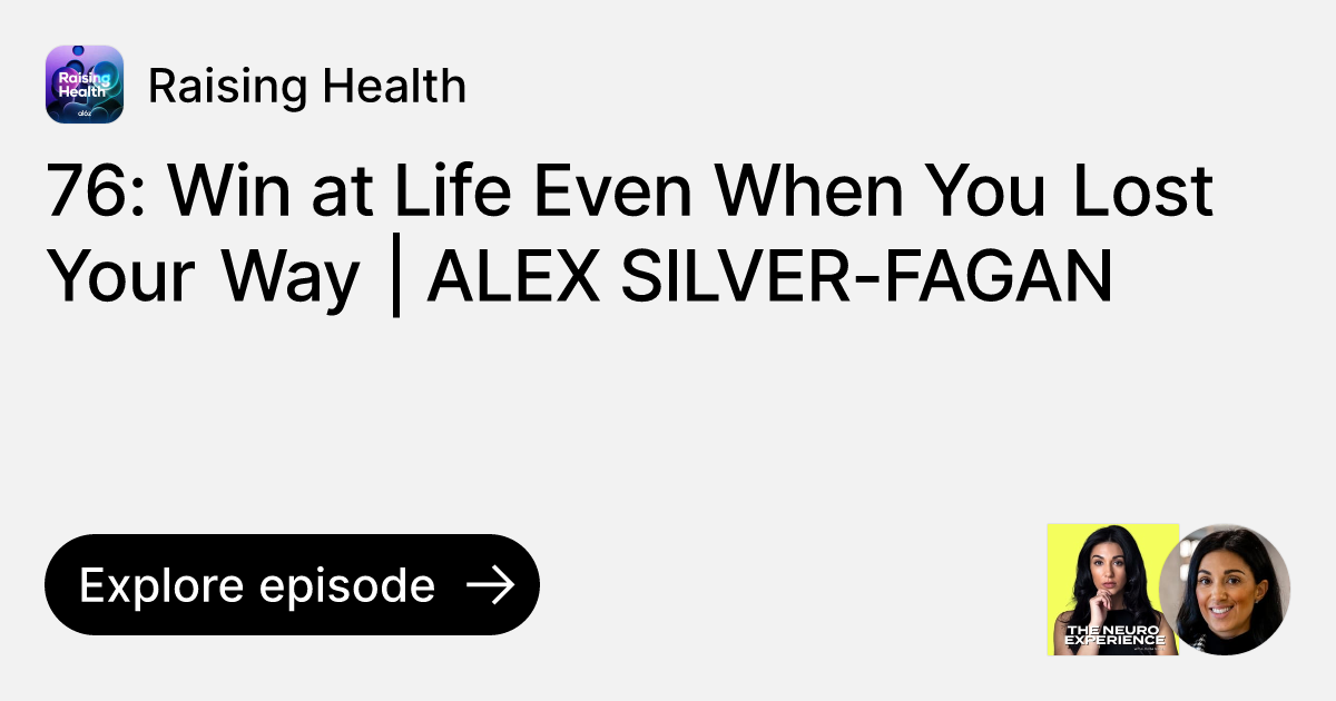 Episode: 76: Win at Life Even When You Lost Your Way | ALEX SILVER ...