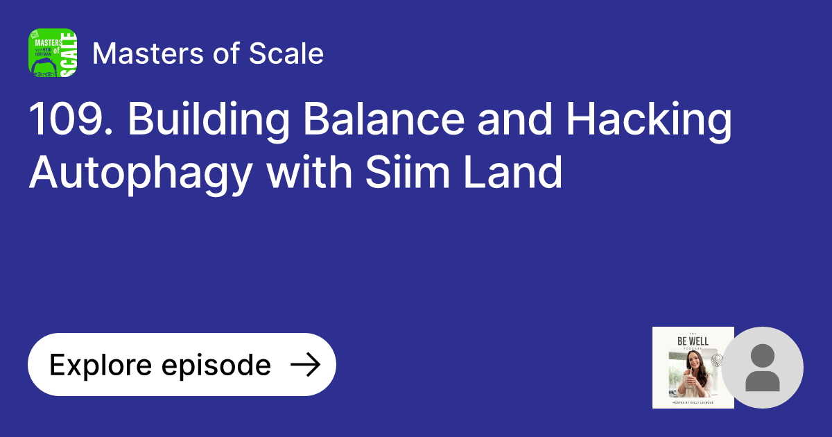 Episode: 109. Building Balance and Hacking Autophagy with Siim Land ...