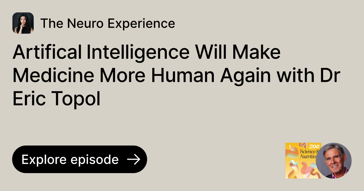 Episode: Artifical Intelligence Will Make Medicine More Human Again ...